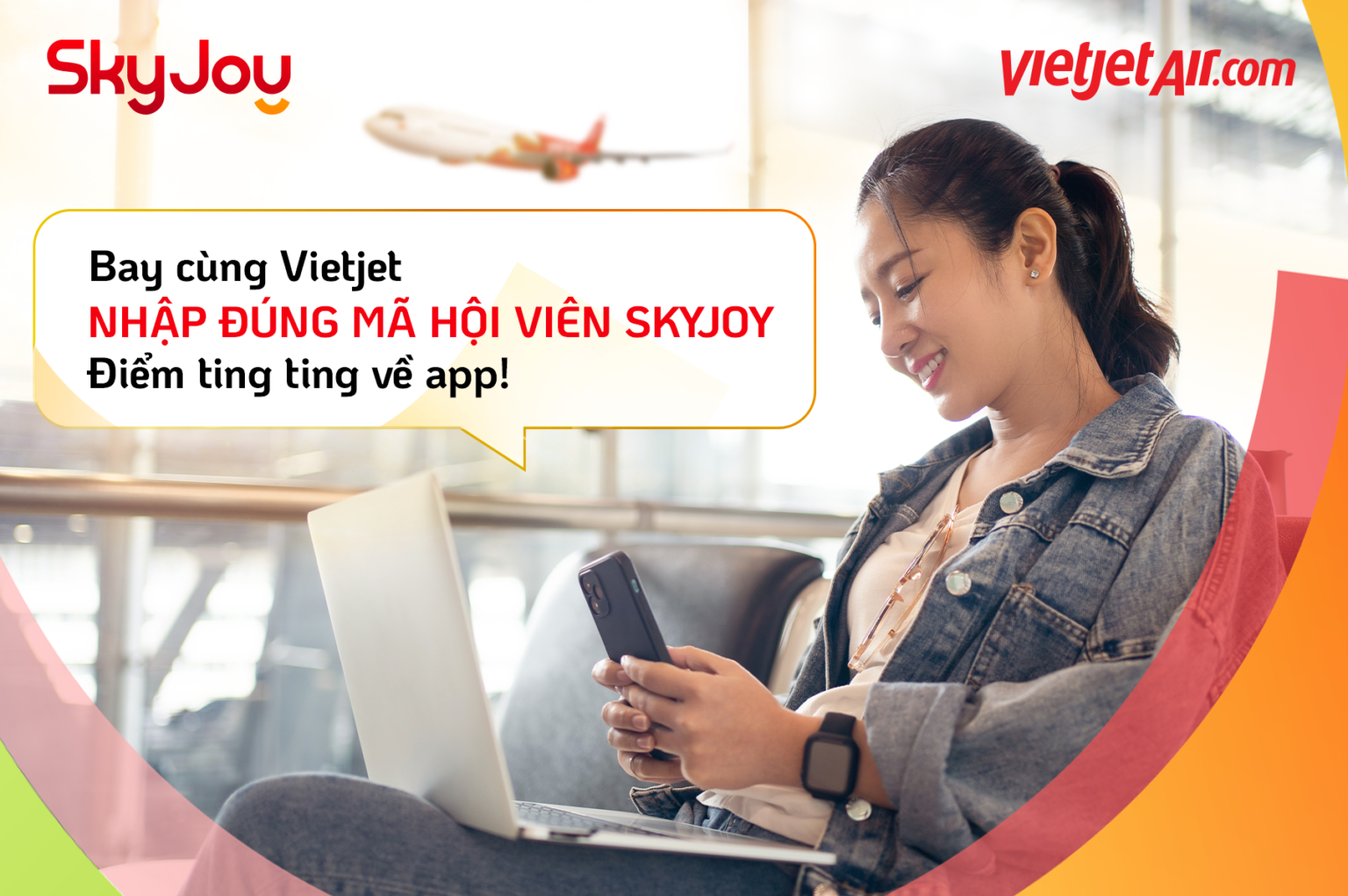 BAY CÙNG VIETJET, NHẬP ĐÚNG MÃ HỘI VIÊN SKYJOY – ĐIỂM TING TING VỀ APP - SkyJoy